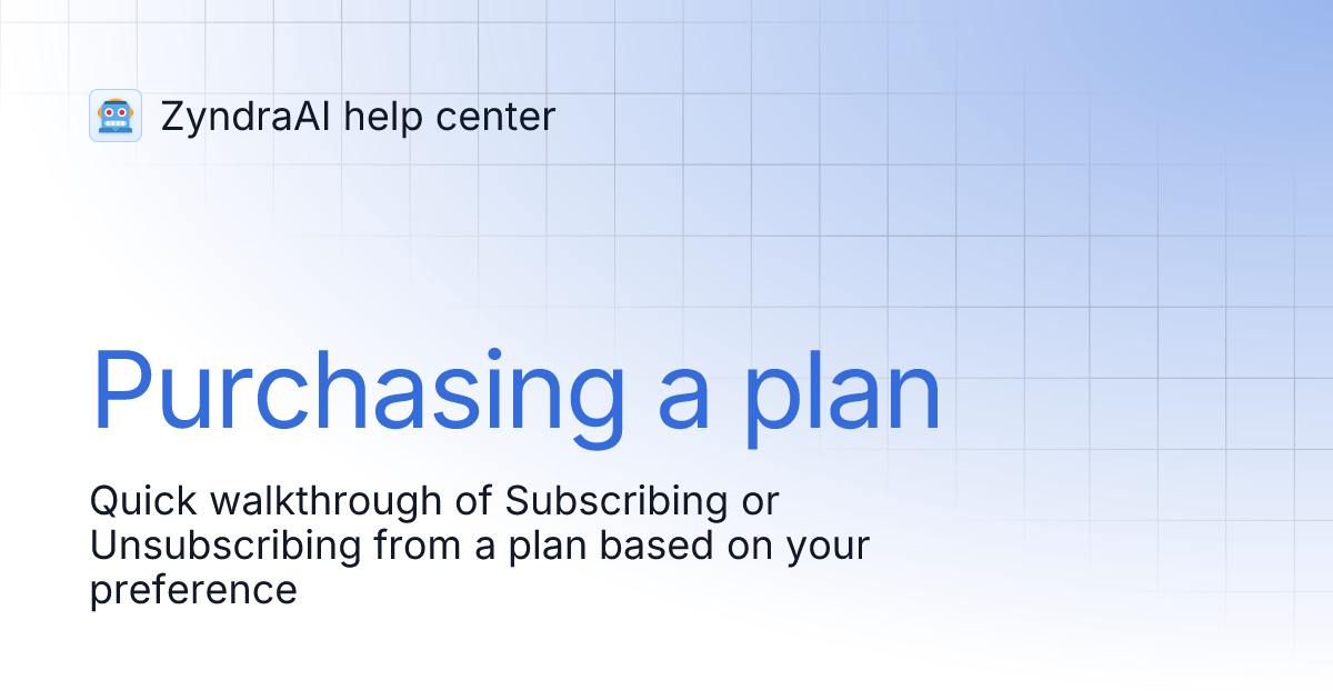 Purchasing a plan | ZyndraAI help center