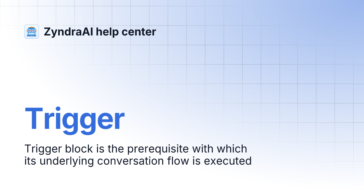 Trigger | ZyndraAI help center