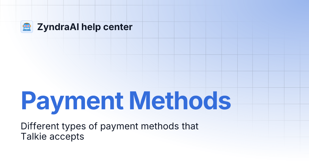 Payment Methods | ZyndraAI help center
