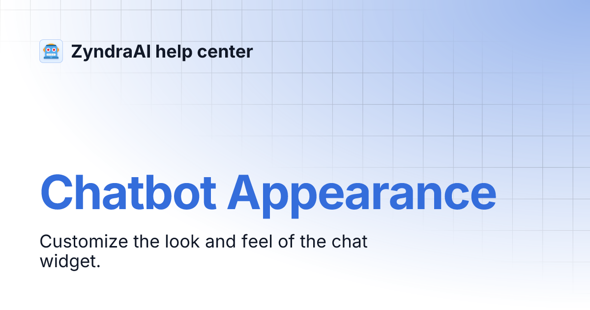 Chatbot Appearance | ZyndraAI help center